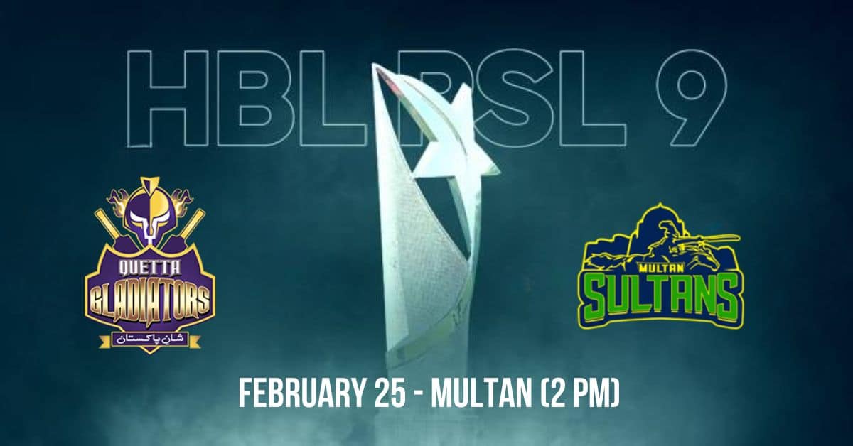 PSL 9 Match Today: Quetta Gladiators Vs Multan Sultans, Live Streaming ...