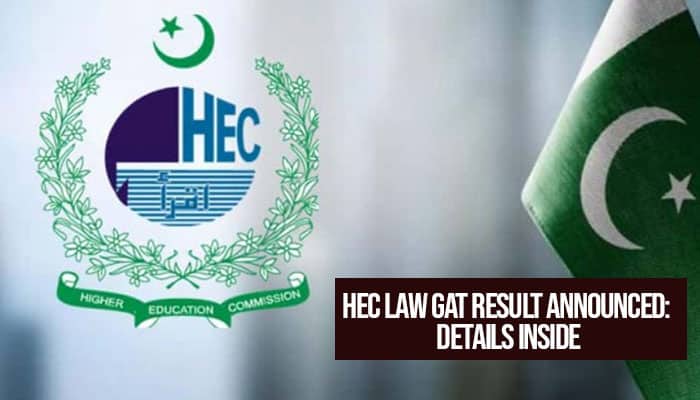 HEC Law GAT result announced: Details inside - Daily Ausaf
