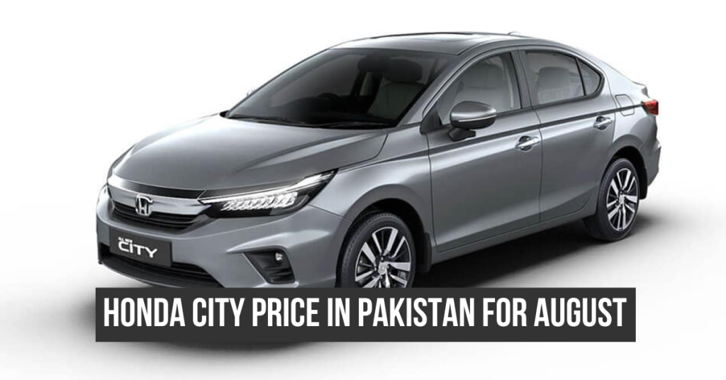 Latest Honda City Price in Pakistan for August 2024 - Daily Ausaf