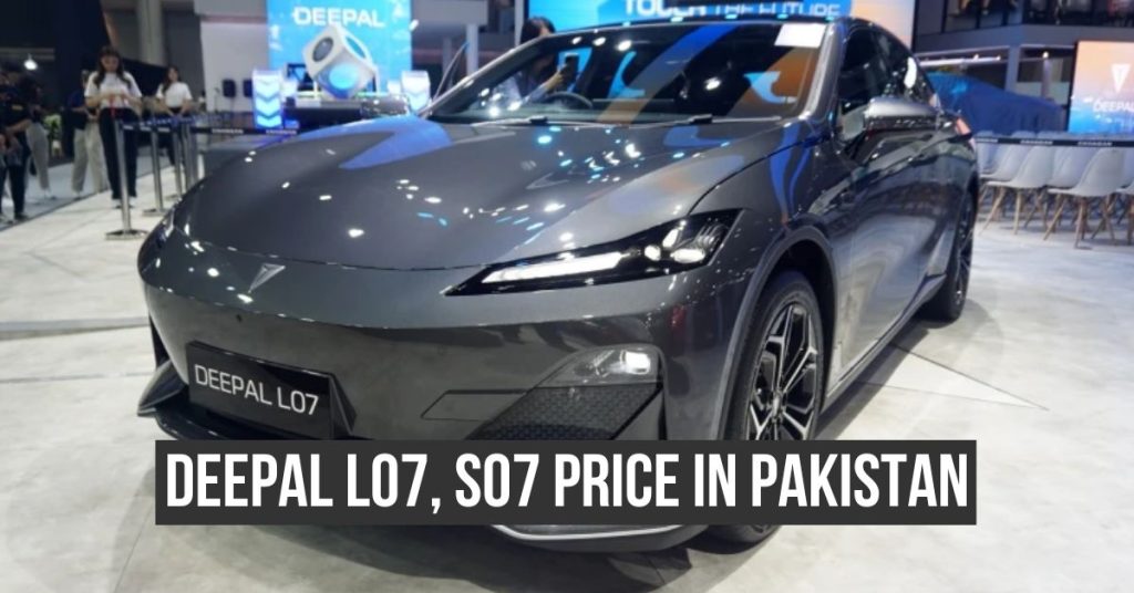 Changan's Deepal L07, S07 price in Pakistan; Details inside - Daily Ausaf