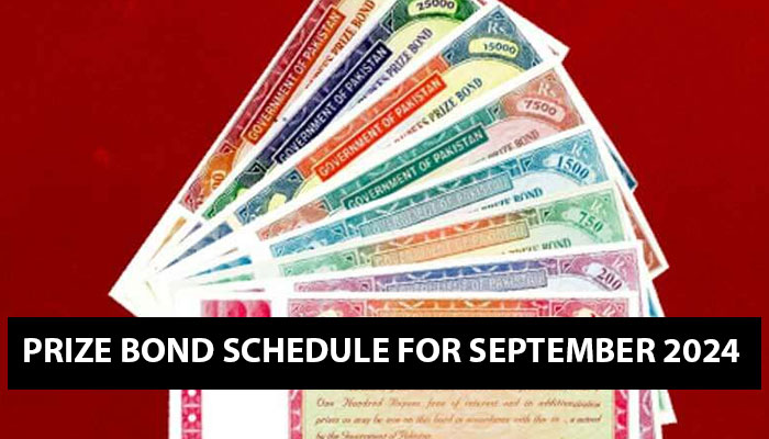 Prize Bond Schedule for September 2024: Complete list inside - Daily Ausaf