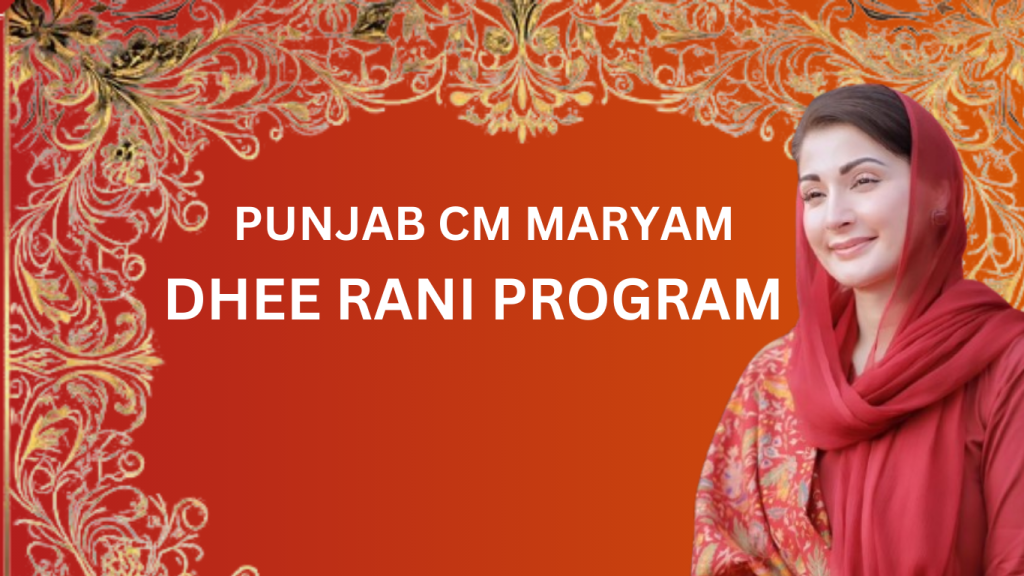 Punjab CM Maryam's Dhee Rani Program enters second phase of ...